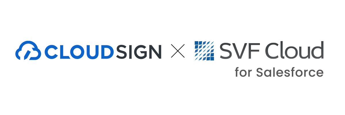 「クラウドサイン」と「SVF Cloud for Salesforce」が連携 | クラウドサイン | 国内シェアNo.1の電子契約サービス