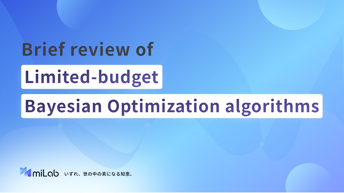 Brief review of Limited-Budget Bayesian Optimization algorithms | miLab