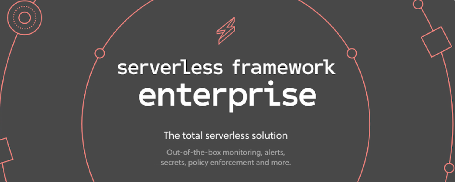 Serverless Framework Enterpriseで快適なサーバレスアーキテクチャの開発と運用を行おう | ブログ | Serverless Operations