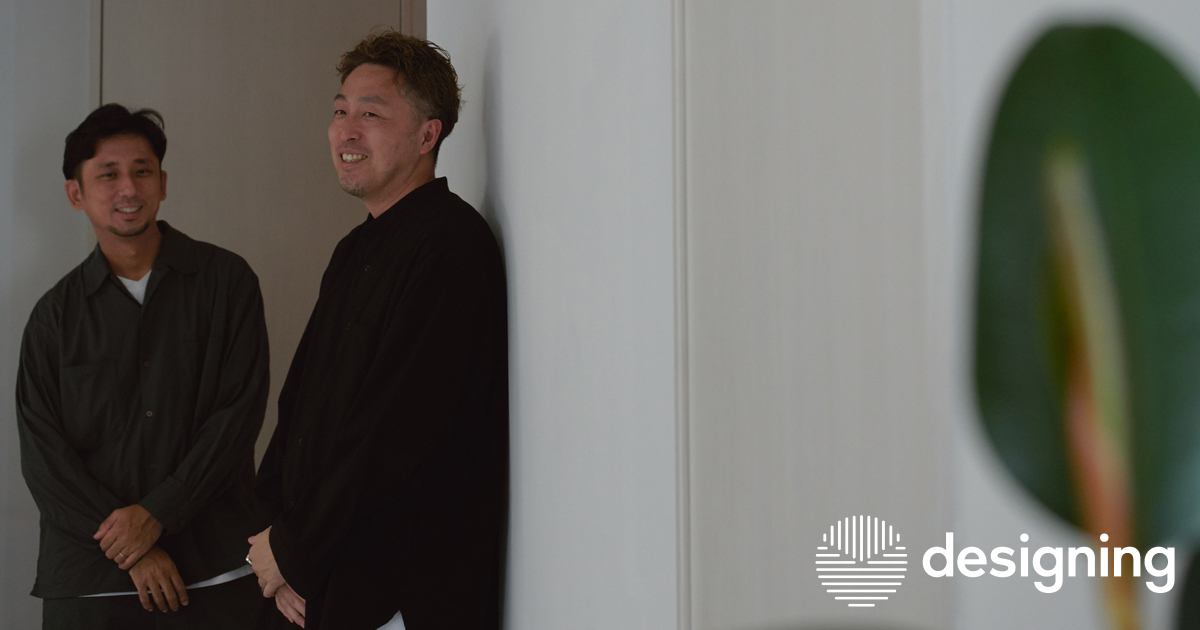 決まりは「変わり続けること」だけ。そのために、人も組織も価値も柔軟に捉えよ──UNITBASE上村正敏・宮内一政｜designing