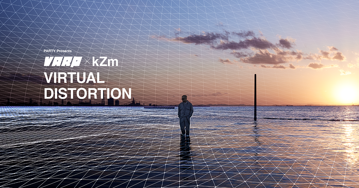 VARP x kZm “VIRTUAL DISTORTION”