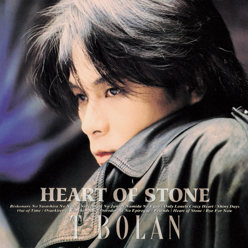 HEART OF STONE | T-BOLAN Official Website